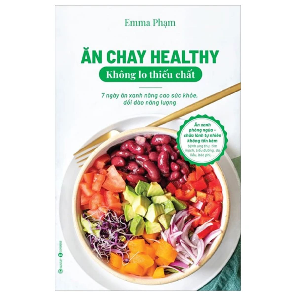 Ăn chay healthy không lo thiếu chất – 7 ngày ăn xanh nâng cao sức khoẻ ...